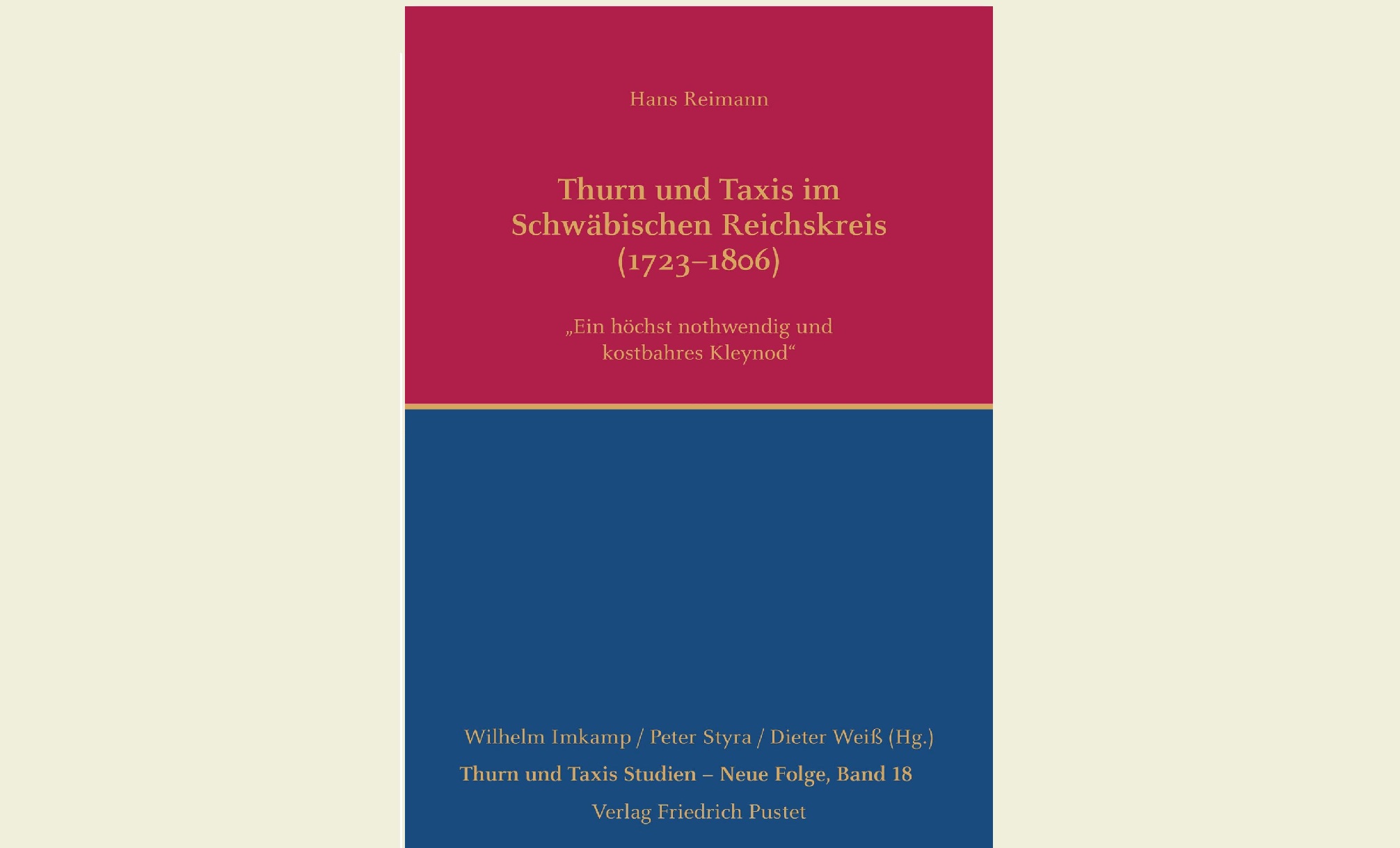 Thurn und Taxis im Schwäbischen Reichskreis – Thurn und Taxis